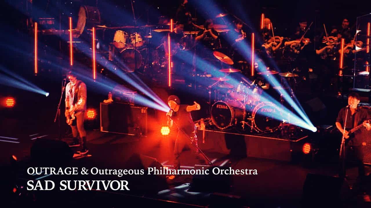 “Sad Survivor(Live Ver.)” / OUTRAGE & Outrageous Philharmonic Orchestra ...