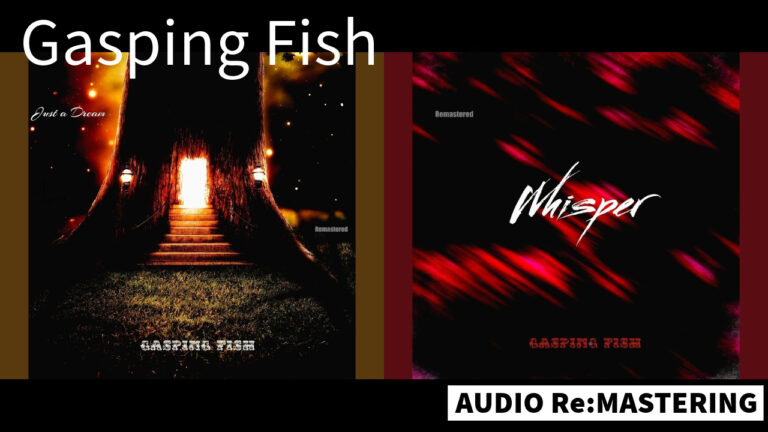 Gasping Fish – Just a Dream (Remastered 2025) | 株式会社フルハウス